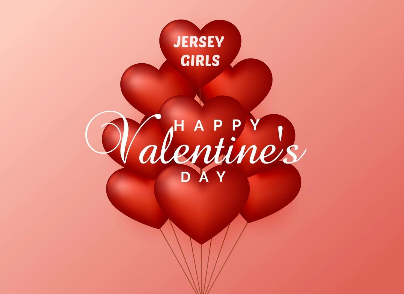 JERSEY GIRLS HAPPY VALENTINES DAY - Jersey Girls